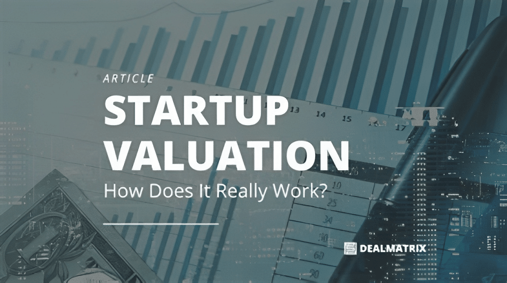 Unlocking the Potent Secrets of Startup Valuation – Deciphering the ...